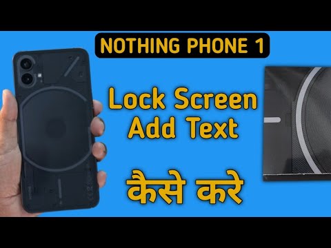 how to add text on lock screen in nothing phone 1, lock screen per Naam ...