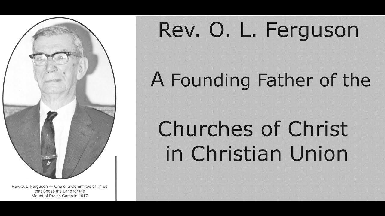 O. L. Ferguson - A Founding Father of the Churches of Christ in ...