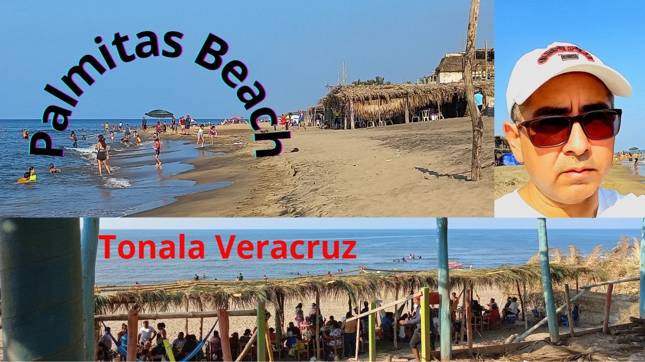 FUIMOS A PLAYA PALMITAS TONALA VERACRUZ - YouTube