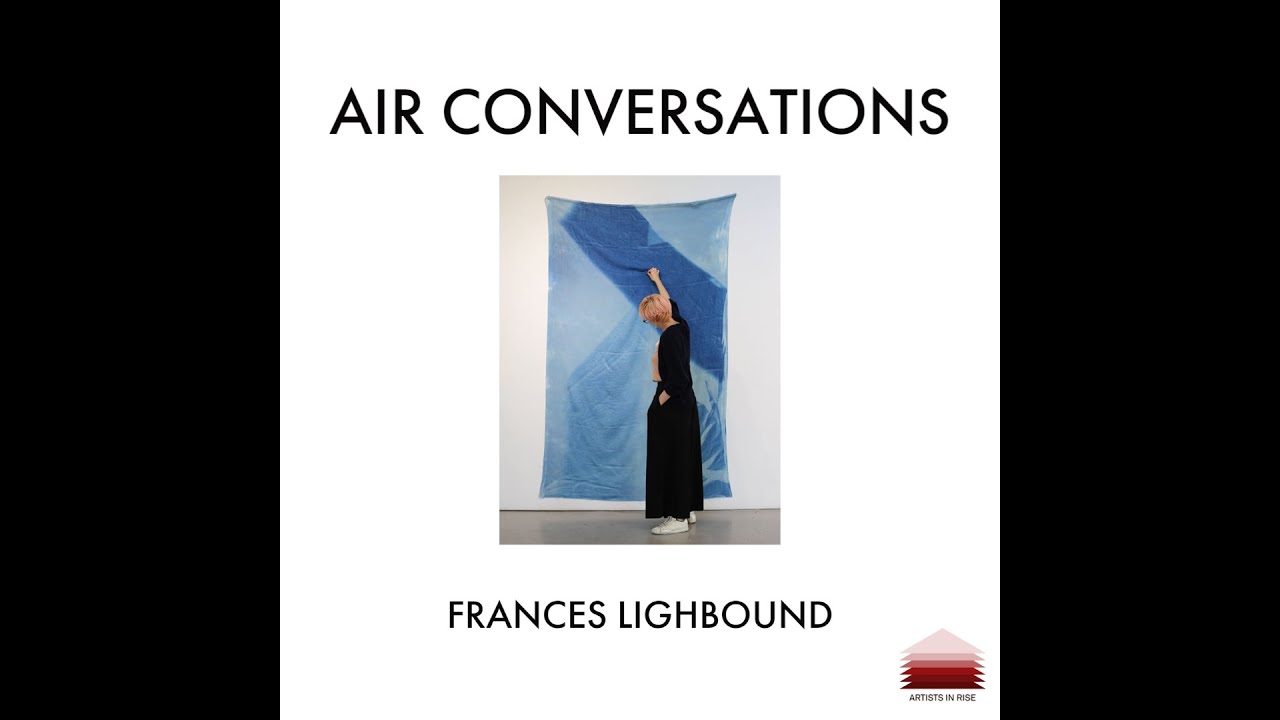 AIR CONVERSATIONS: FRANCES LIGHTBOUND - YouTube