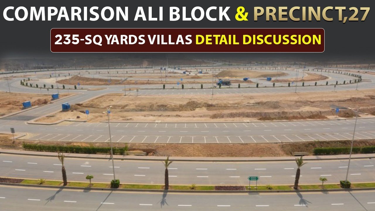 PRECINCT 12 & PRECINCT 27 Detailed Comparison | 235 sq yards Villas ...