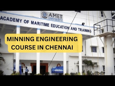 MINNING ENGINEERING COURSE DETAILS IN TAMIL | AMET UNIVERSITY CHENNAI | AMET MARINE COLLEGE ...