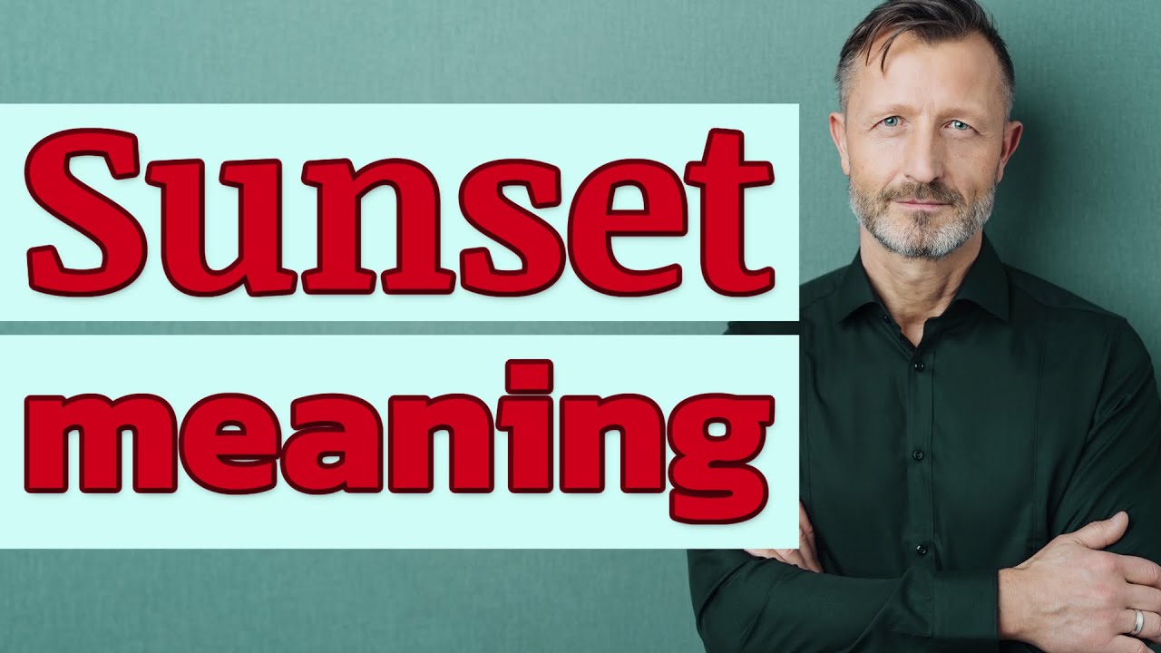 Sunset | Meaning of sunset 📖 📖 - YouTube