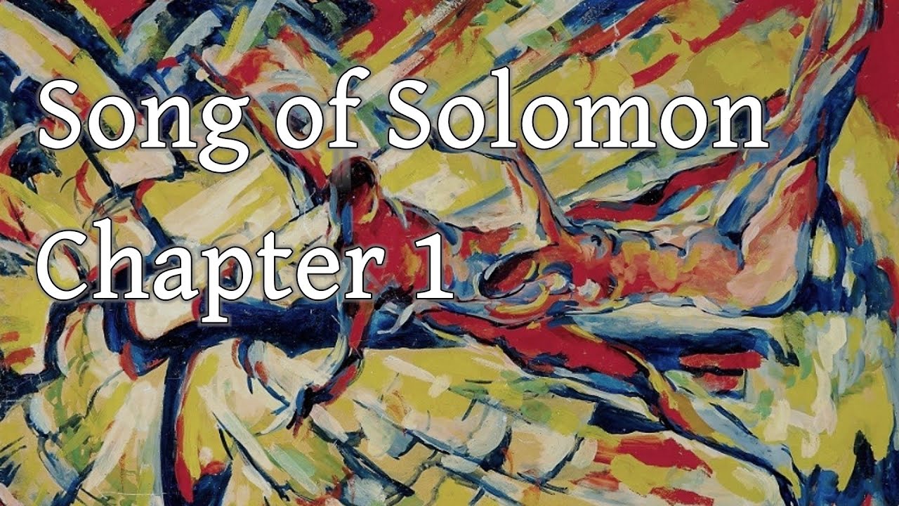 The Song of Solomon - 1 - YouTube