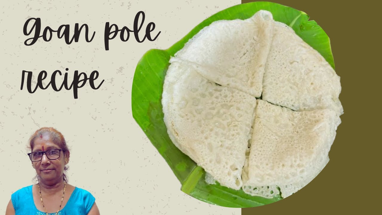 Only 3 Ingredients! Softest Goan Pole Recipe Ever | Soft, Light ...