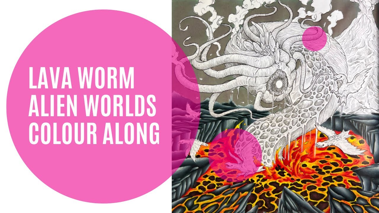 Lava Worm Part 1 Alien Worlds by Kerby Rosanes Colour Along - YouTube