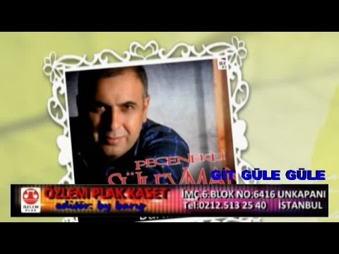 Peçenekli Süleyman - Git Güle Güle