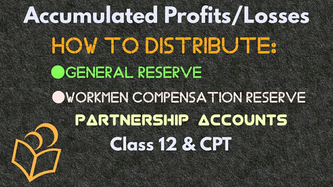 Distribution of Accumulated Profits/Losses-Partnership Accounting - YouTube