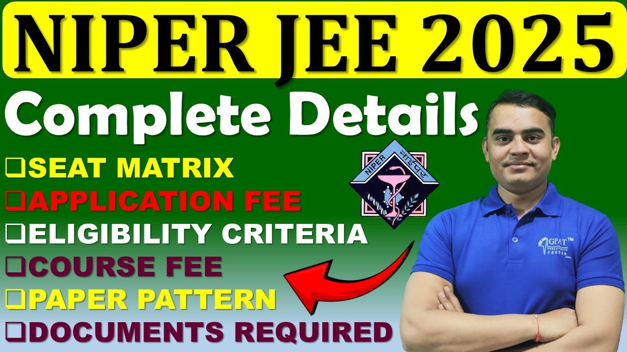 NIPER JEE 2025 COMPLETE DETAILS🎯😍NIPER EXAM DETAILS | NIPER ADMISSION ...