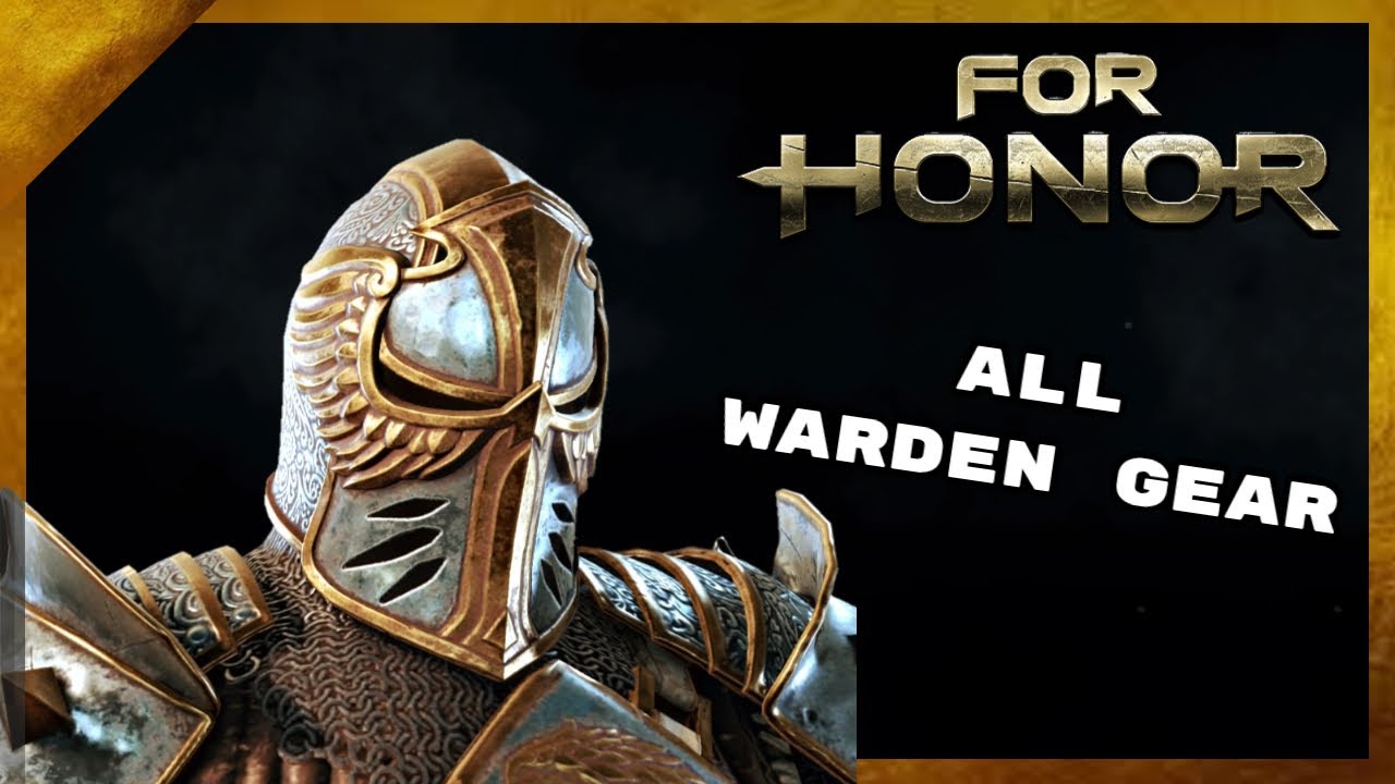 All Warden Gear (Remastered) - For Honor - YouTube