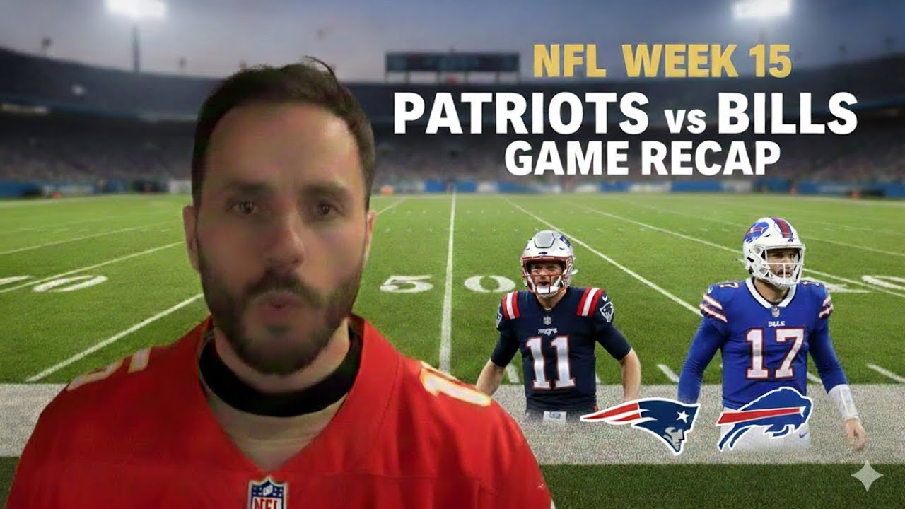 NFL Week 15- Patriots @ Bills recap - YouTube