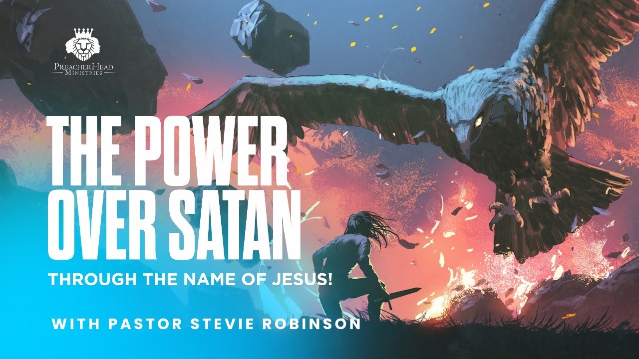 The Power Over Satan Through The Name of Jesus! - YouTube