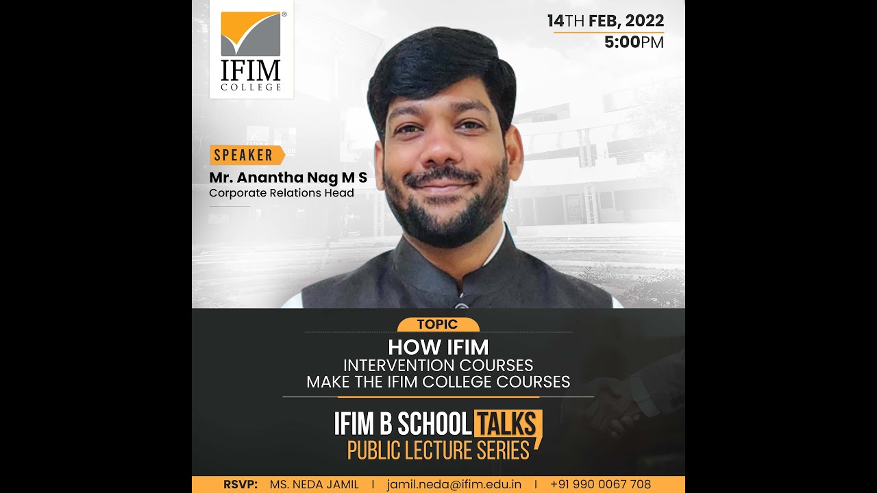 IFIM B SCHOOL TALKS; Mr Ananth Nag on How IFIM Intervention courses ...