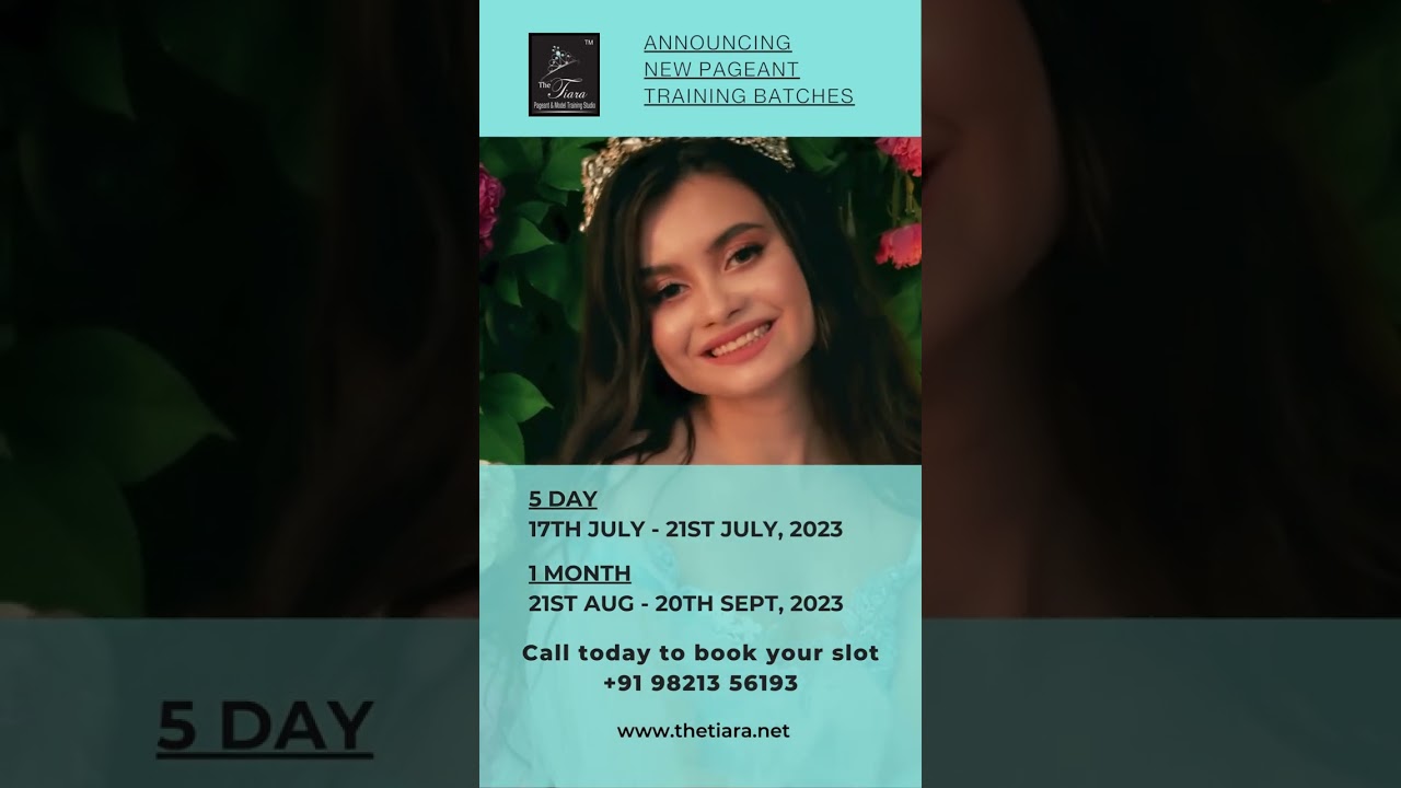 UPCOMING BATCHES AT THE TIARA PAGEANT TRAINING STUDIO JULY & AUGUST ...