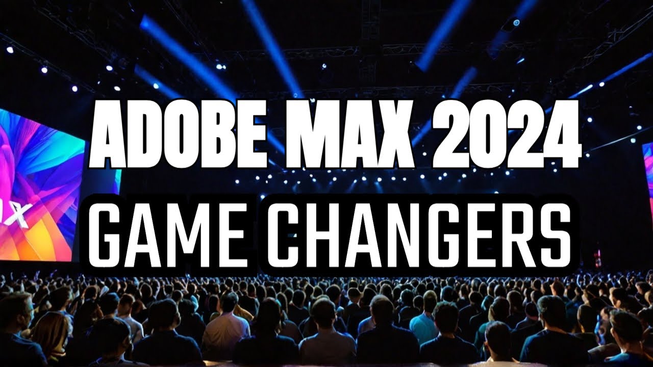 Adobe MAX 2024 Sneak Peeks You WON'T Want to Miss - YouTube