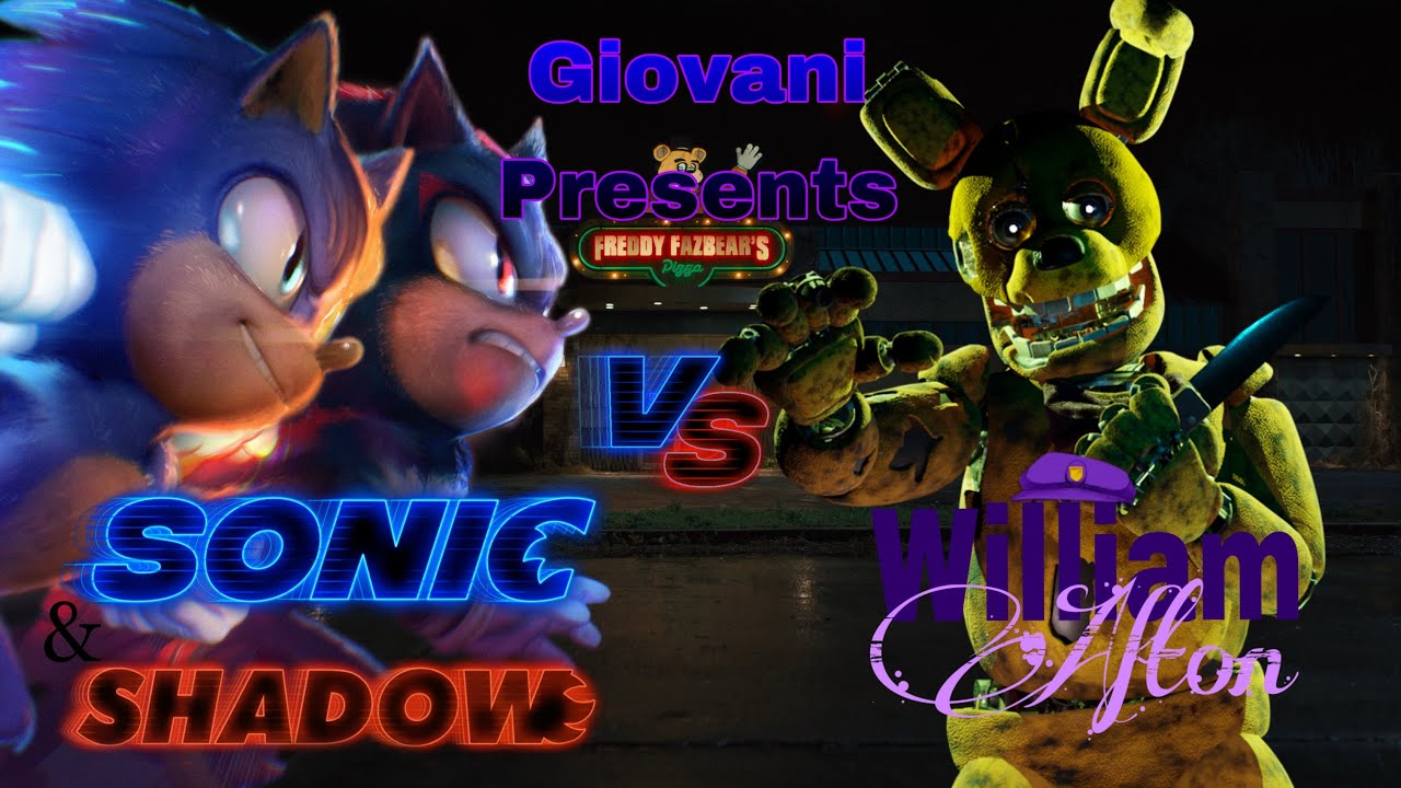 Sonic and Shadow vs William Afton - YouTube
