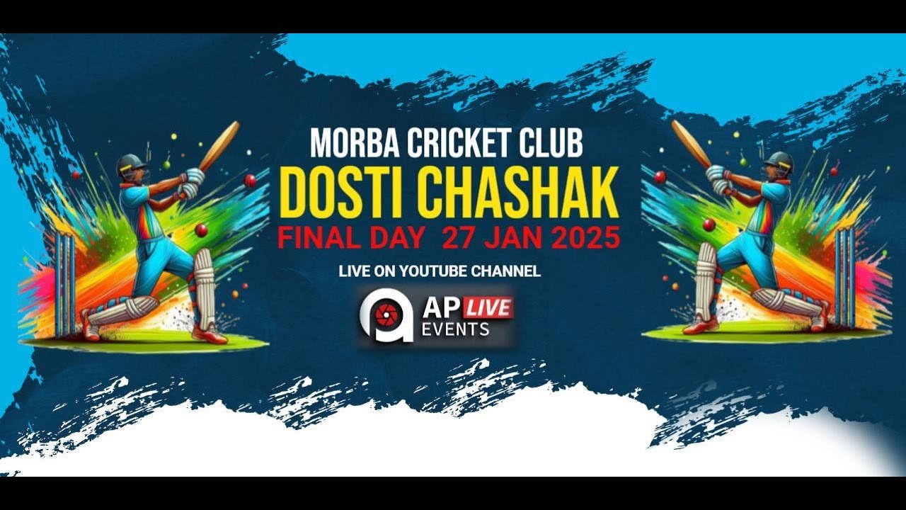 MORBA CRICKET CLUB DOSTI CHASHAK 2025 || FINAL DAY - YouTube