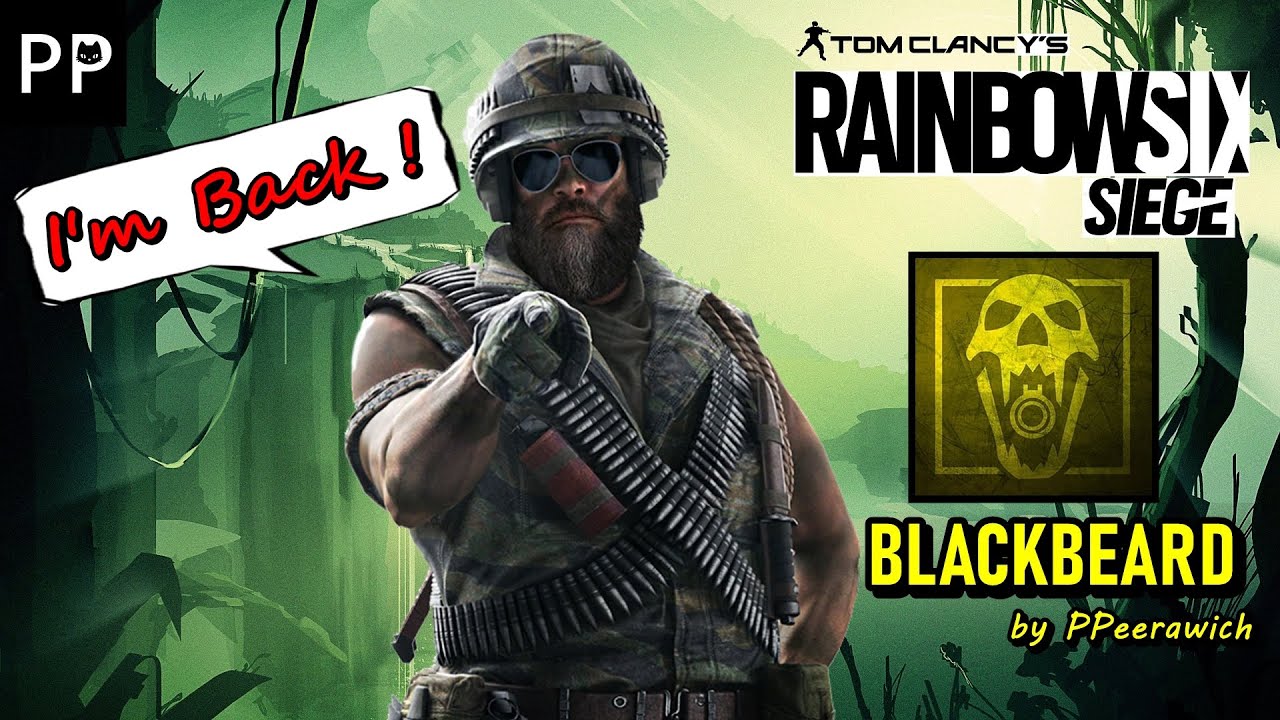 Rainbow Six Siege - Blackbeard in 2023 - YouTube