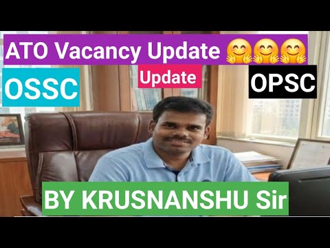 OSSC ATO Vacancy Update//OPSC Update New Vacancy//KRUSNANSHU//STUDYSTART//