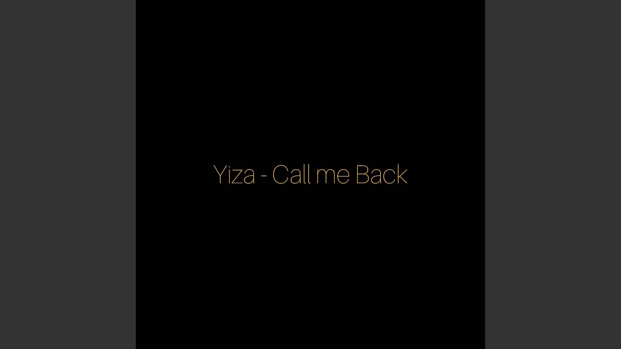 Call Me Back - YouTube
