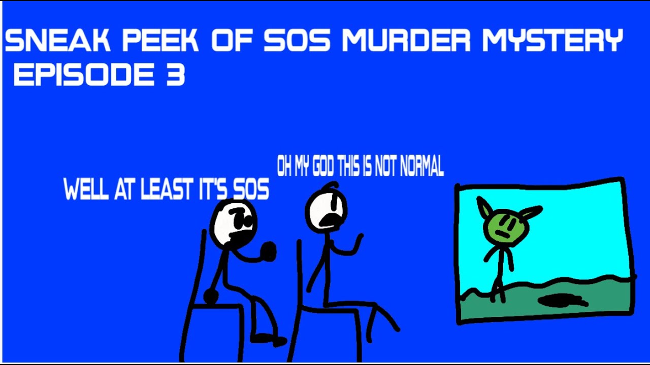 SOS murder mystery episode three sneak peek - YouTube