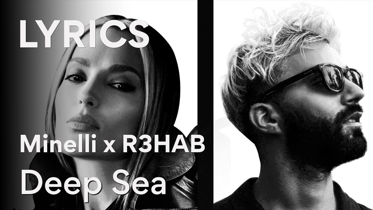 Minelli & R3HAB - Deep Sea | Lyrics - YouTube