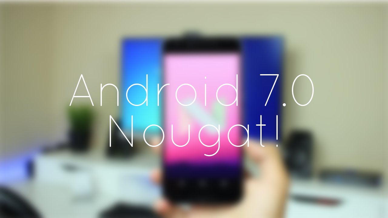 Android 7.0 Nougat Features! - YouTube