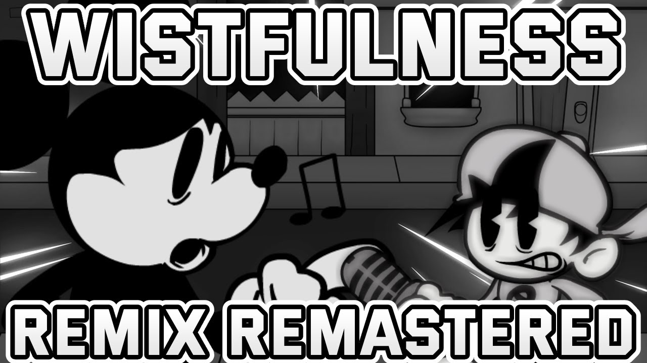 Wistfulness Remix Remastered! - YouTube