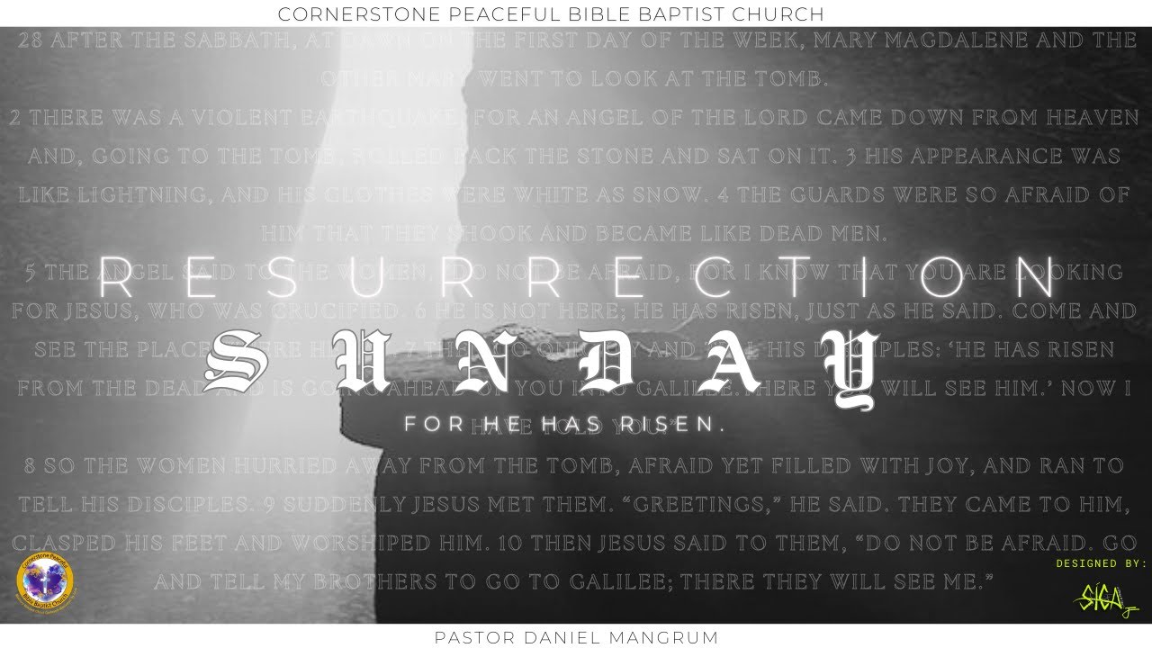 Cornerstone Peaceful Bible Baptist Church (CPBBC) Resurrection Easter ...