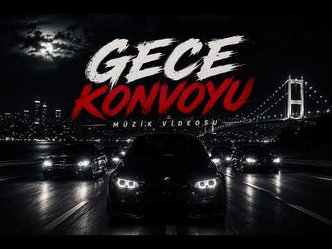 Esatix - Gece Konvoyu (Offical Music Video)