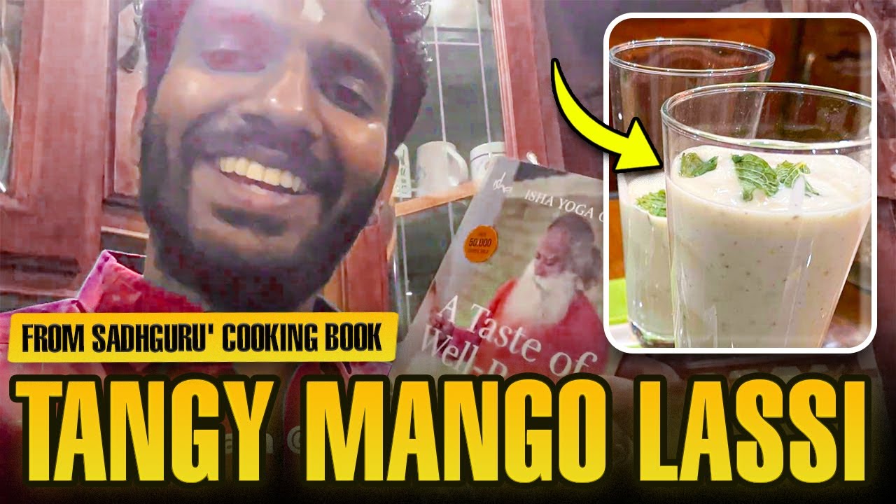 Tangy mango lassi from Sadhguru's Cooking book!! - YouTube