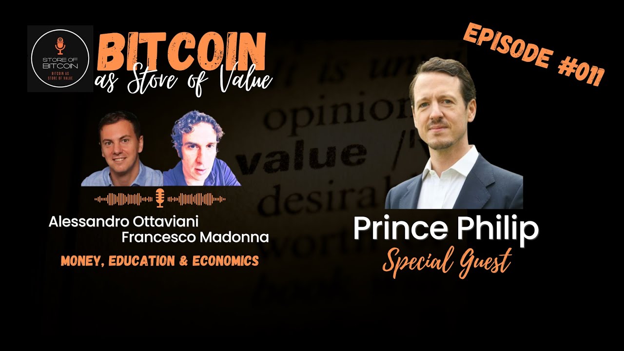 Bitcoin as SoV (#011) - Prince Philip - YouTube