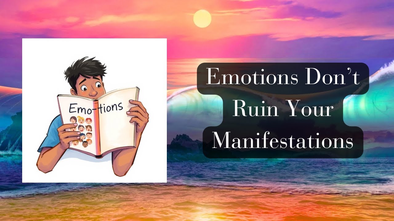 Emotions Don’t Ruin Your Manifestations - Law of Assumption - YouTube