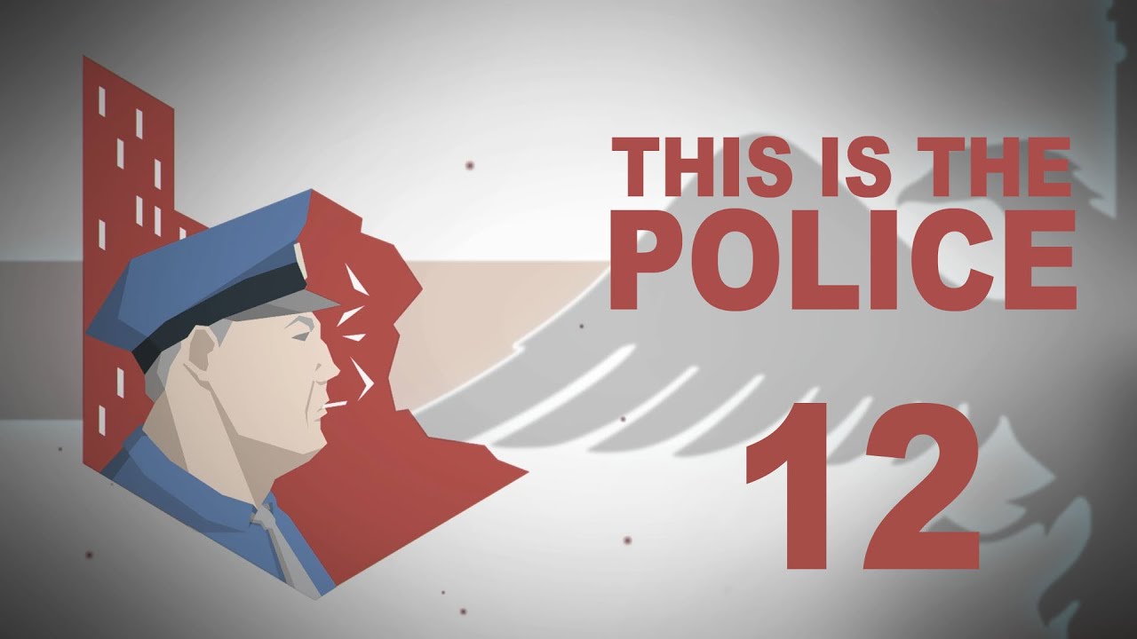 This Is The Police #12 INVESTIGATION Police Management - Let's Play ...