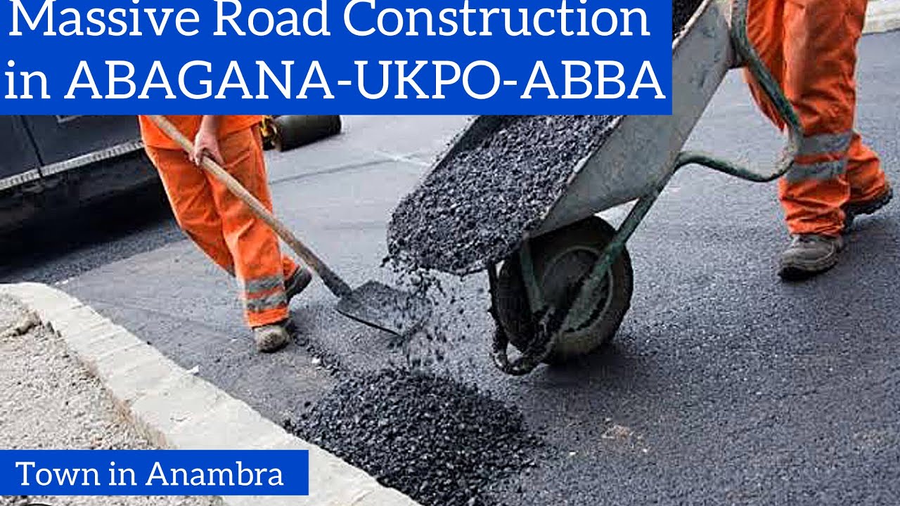 RECONSTRUCTION OF ABAGANA-UKPO-ABBA TOWN ROADS IN ANAMBRA STATE BY ...