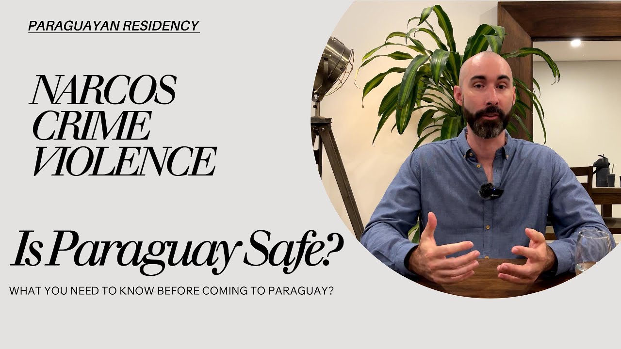 Paraguay Residency: Is this the safest Haven in South America ...
