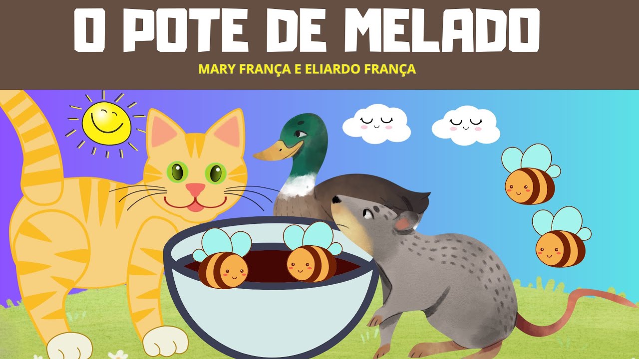 🍯O Pote de Melado de Mary França - História Infantil. - YouTube