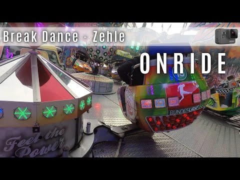 Break Dance - Zehle (Onride) ► Oktoberfest Wiesn in München 2023 │MGX