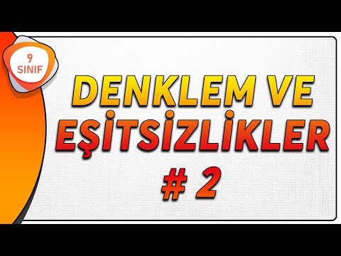 Denklem ve Eşitsizlikler 2 | Doğal Sayılari 9.Sınıf Matematik (yeni müfredat) | #9.sınıf #kümeler