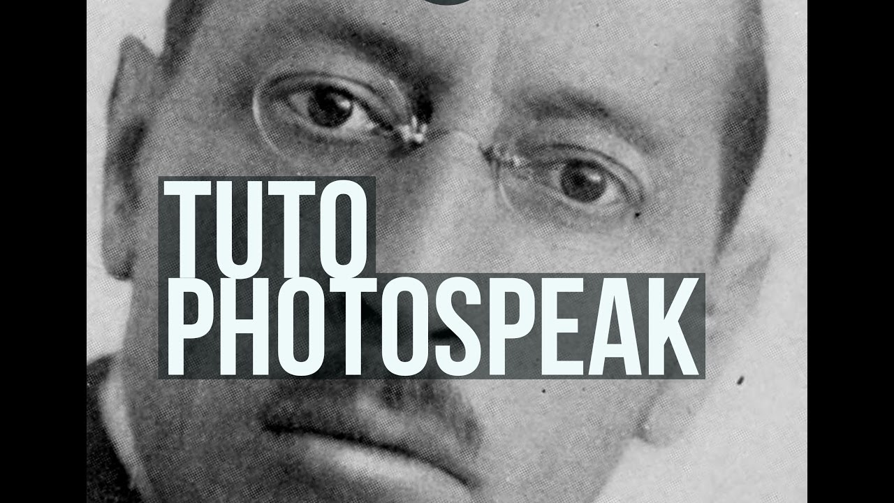TUTO PHOTOSPEAK - YouTube