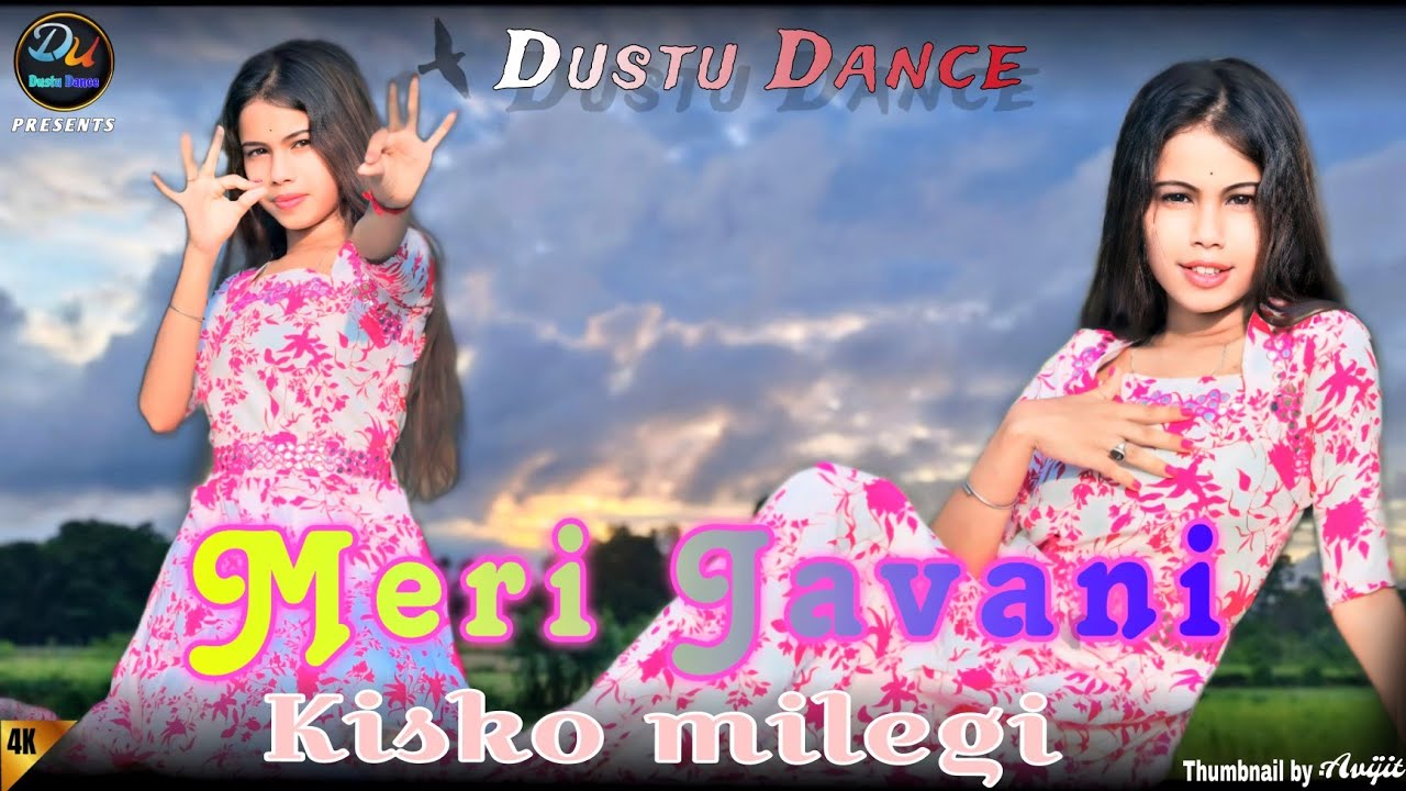 Meri Jawani (Official Lyric Video) Dustu Dance Presented by / Dali ...
