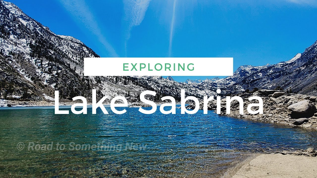 Lake Sabrina: A Hidden Gem in the Sierra Nevada - YouTube