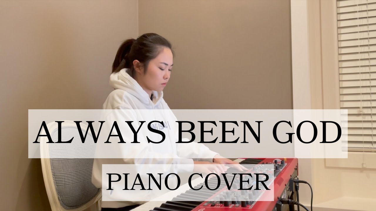 Always Been God - Hillsong Worship [Piano Cover] - YouTube
