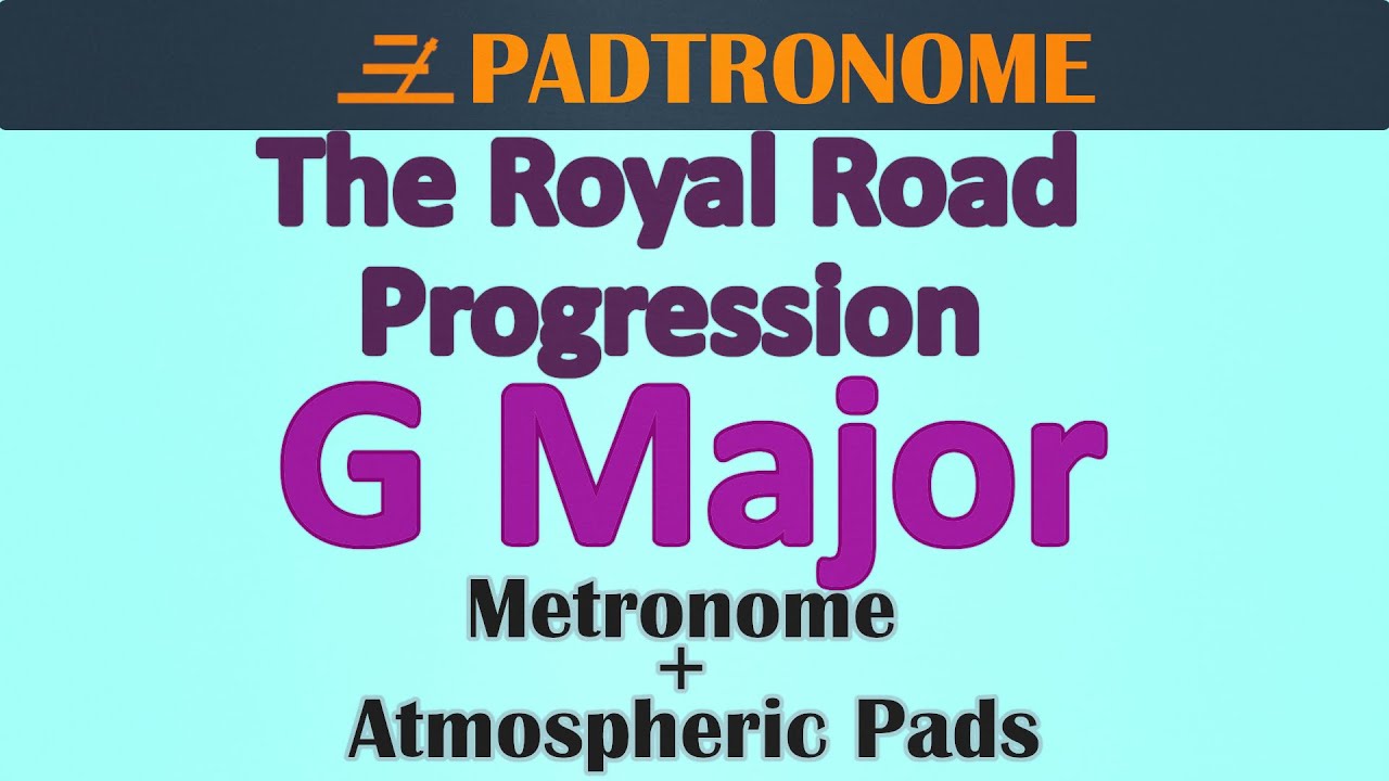 The Royal Road Progression in G LYDIAN (IV-V-iii-vi) - Metronome + Atmospheric Pad - YouTube