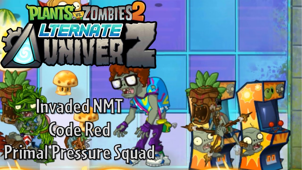 [PvZ 2: Alternate UniverZ] Invaded Neon Mixtape Tour, Code Red & Primal ...