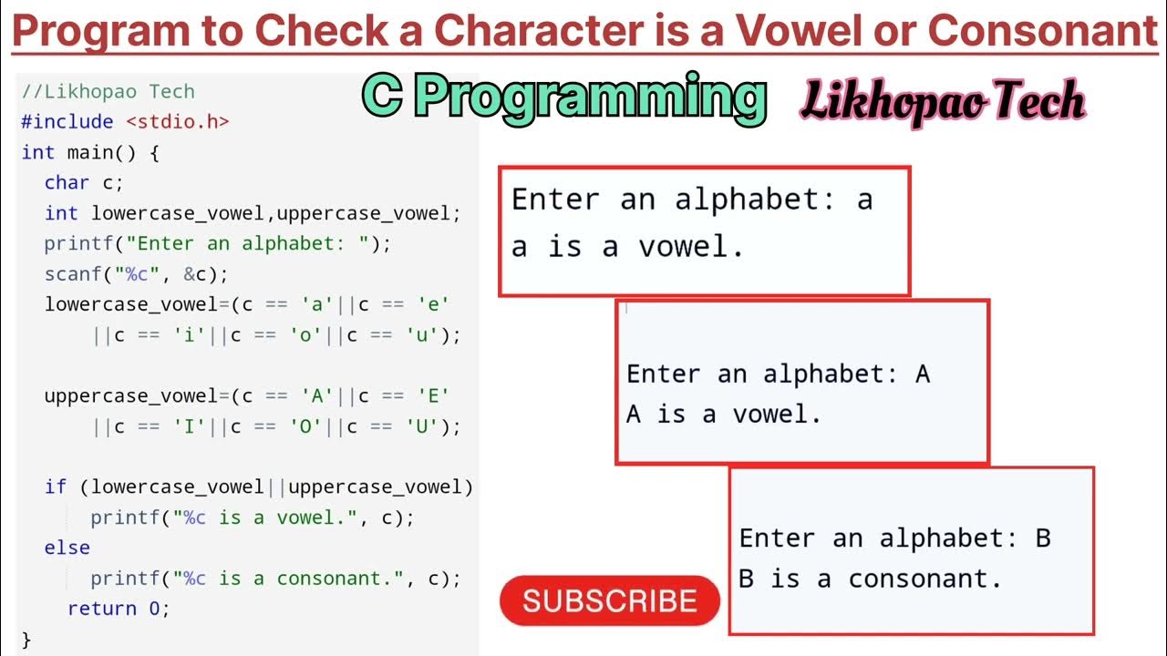 Wap To Check Whether A Character Is A Vowel Or Consonant Likhopao C Programming