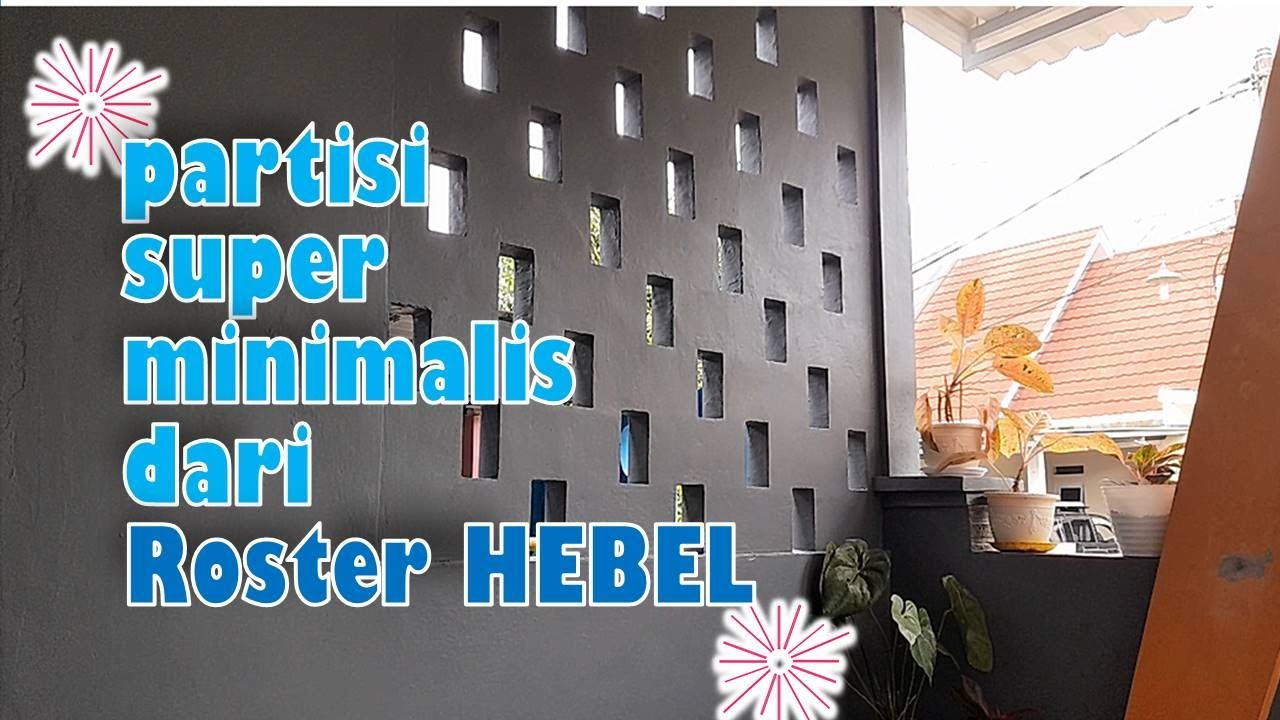 Partisi Simpel dari Roster Hebel | GSK - Partisi Super Minimalis - YouTube
