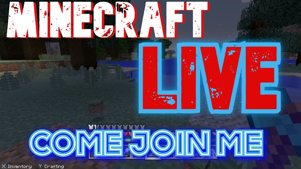 Minecraft LIVE Come Join Me - YouTube
