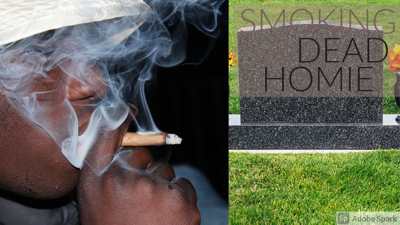 SMOKING YA DEAD HOMIE ( PACK ) ON THE GRAM - YouTube