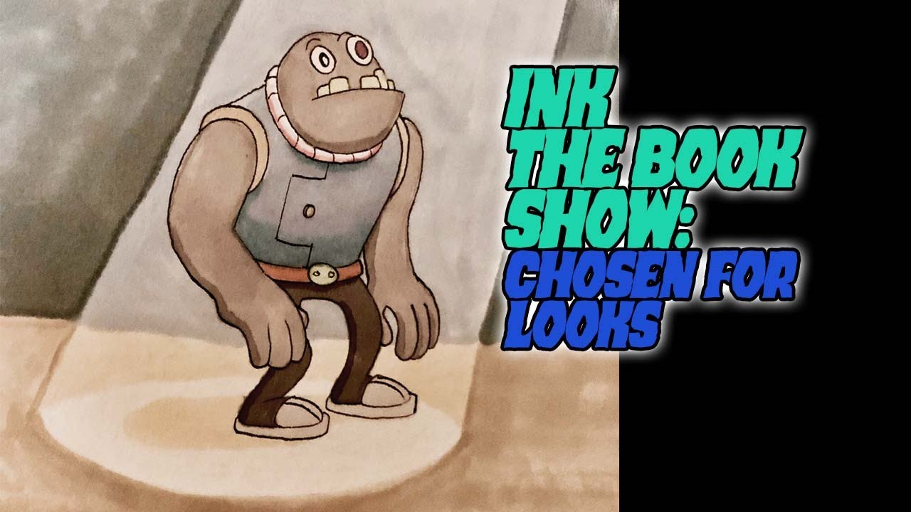Ink The Book Show: Chosen For Looks - YouTube